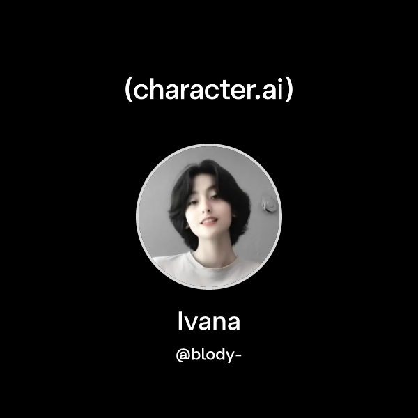 Chat with Ivana | character.ai | AI Chat, Reimagined–Your Words. Your ...
