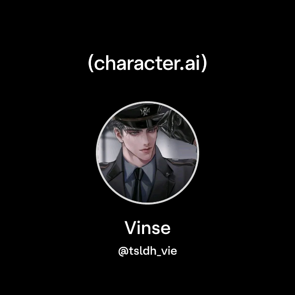 Chat with Vinse | character.ai | AI Chat, Reimagined–Your Words. Your ...