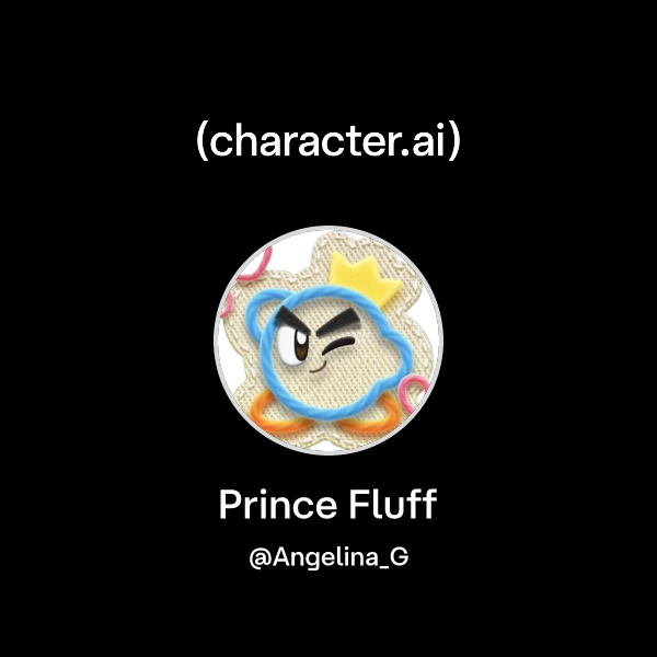 Chat with Prince Fluff | character.ai | Personalized AI for every ...