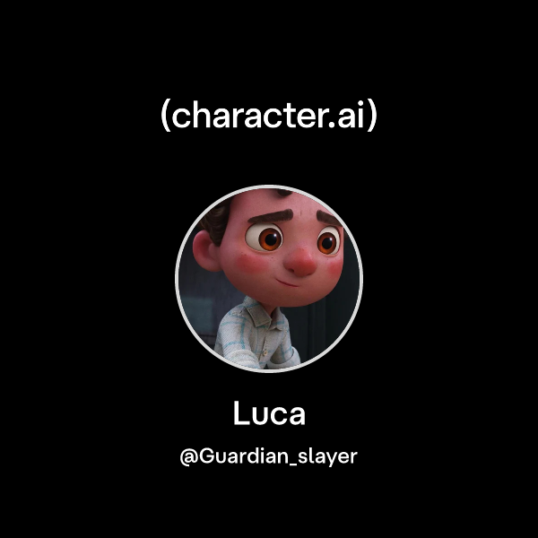 Chat with Luca | character.ai | AI Chat, Reimagined–Your Words. Your World.