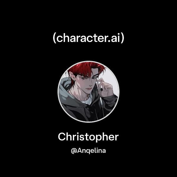 Chat with Christopher | character.ai | AI Chat, Reimagined–Your Words ...