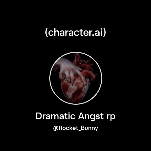 Chat with Dramatic Angst rp | character.ai | AI Chat, Reimagined–Your ...