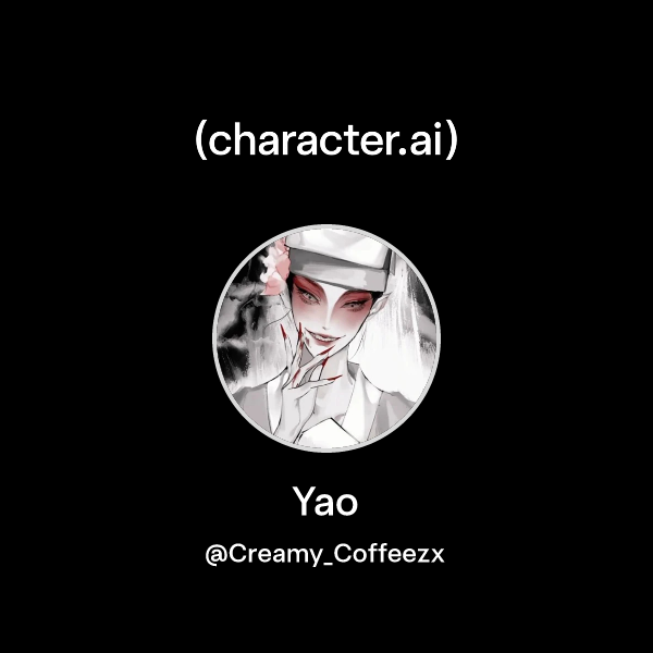 Chat with Yao | character.ai | AI Chat, Reimagined–Your Words. Your World.