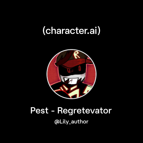 Chat with Pest - Regretevator | character.ai | AI Chat, Reimagined–Your ...