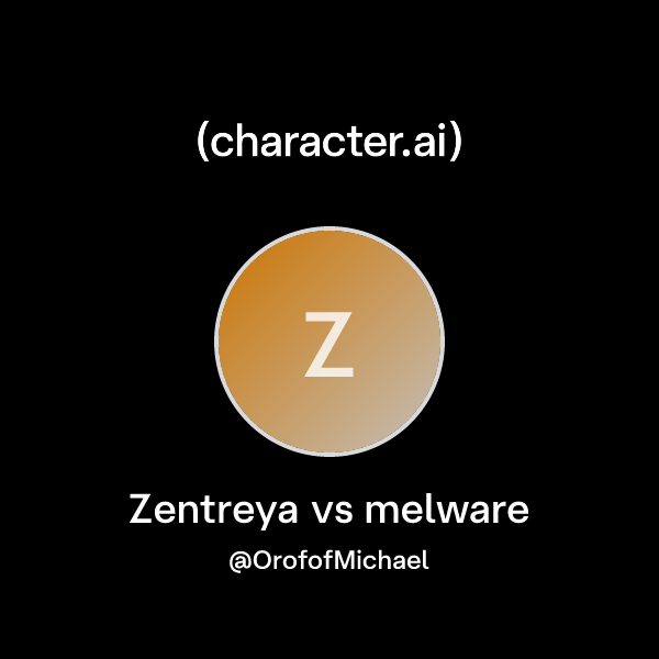Chat with Zentreya vs melware | character.ai | AI Chat, Reimagined–Your ...