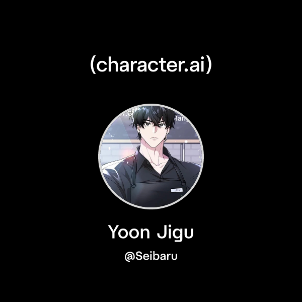Chat with Yoon Jigu | character.ai | AI Chat, Reimagined–Your Words. Your World.
