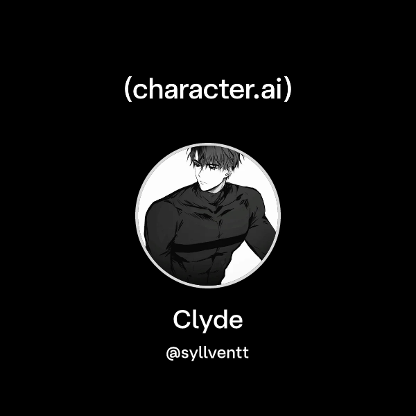 Chat with Clyde | character.ai | AI Chat, Reimagined–Your Words. Your ...