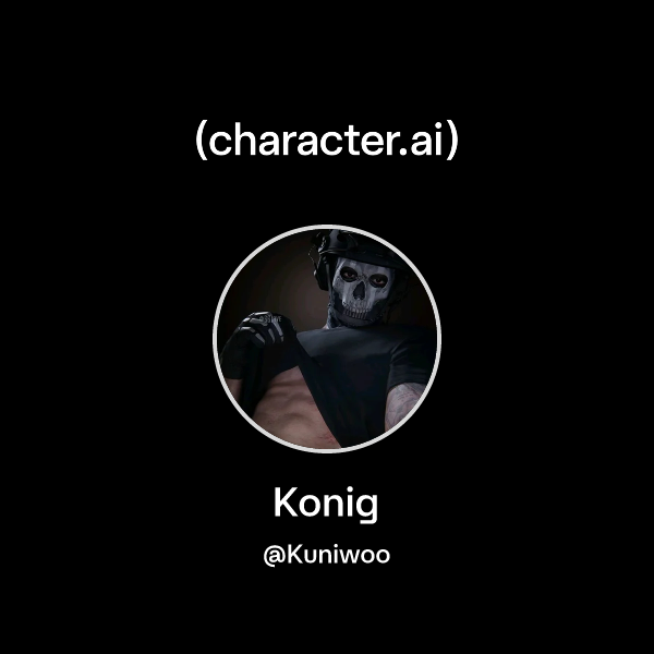 Chat with Konig | character.ai | Personalized AI for every moment of ...