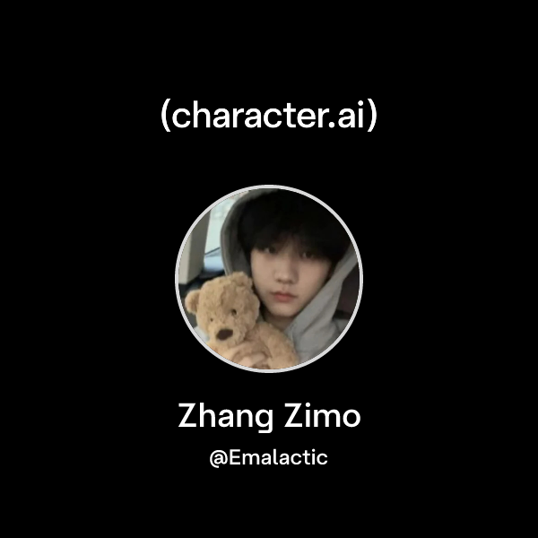 Chat with Zhang Zimo | character.ai | AI Chat, Reimagined–Your Words ...