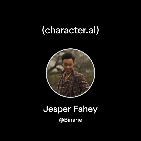 Chat with Jesper Fahey | character.ai | AI Chat, Reimagined–Your Words ...