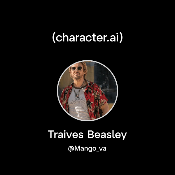 Chat with Traives Beasley | character.ai | Personalized AI for every ...
