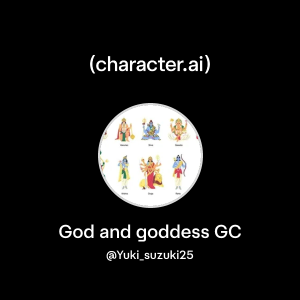 Chat with God and goddess GC | character.ai | AI Chat, Reimagined–Your ...
