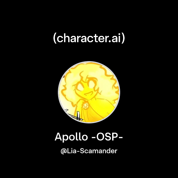 Chat with Apollo -OSP- | character.ai | AI Chat, Reimagined–Your Words ...