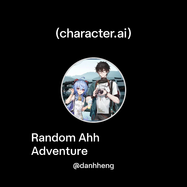 Chat with Random Ahh Adventure | character.ai | AI Chat, Reimagined ...
