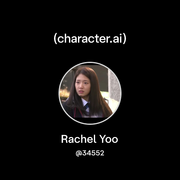 Chat with Rachel Yoo | character.ai | AI Chat, Reimagined–Your Words ...