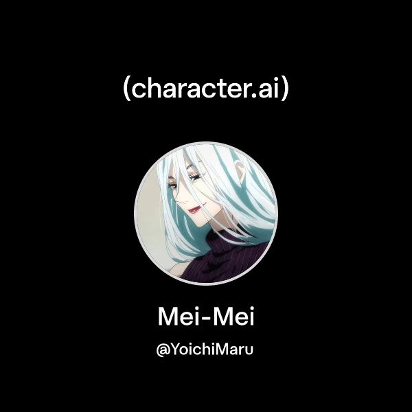 Chat with Mei-Mei | character.ai | AI Chat, Reimagined–Your Words. Your ...