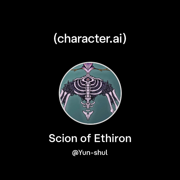 Chat with Scion of Ethiron | character.ai | AI Chat, Reimagined–Your ...