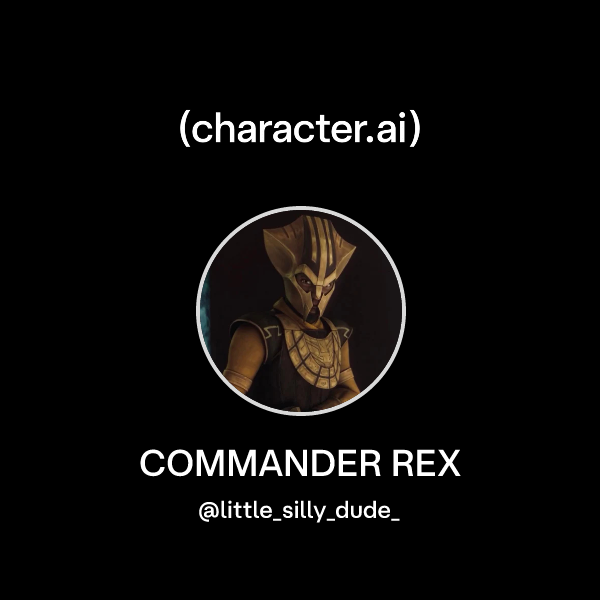 Chat with COMMANDER REX | character.ai | AI Chat, Reimagined–Your Words ...