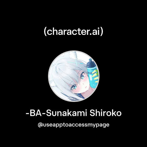 Chat with -BA-Sunakami Shiroko | character.ai | Personalized AI for every moment of your day