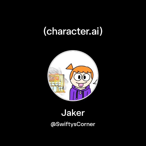 Chat with Jaker | character.ai | Personalized AI for every moment of ...