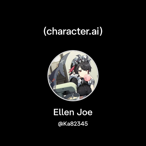 Chat with Ellen Joe | character.ai | AI Chat, Reimagined–Your Words ...