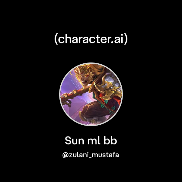 Chat with Sun ml bb | character.ai | Personalized AI for every moment ...