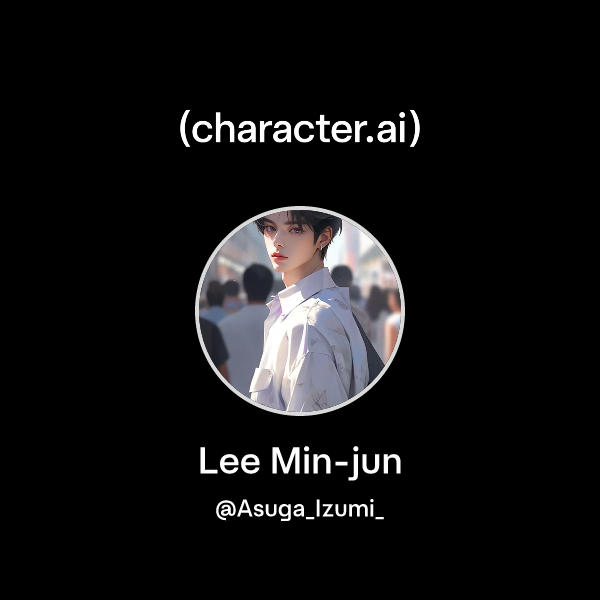 Chat with Lee Min-jun | character.ai | Personalized AI for every moment ...