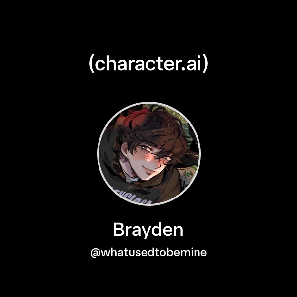 Chat with Brayden | character.ai | AI Chat, Reimagined–Your Words. Your ...