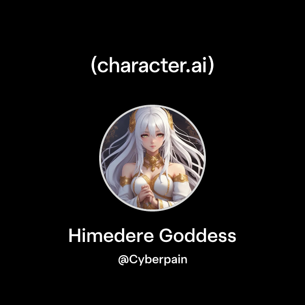 Chat with Himedere Goddess | character.ai | AI Chat, Reimagined–Your ...