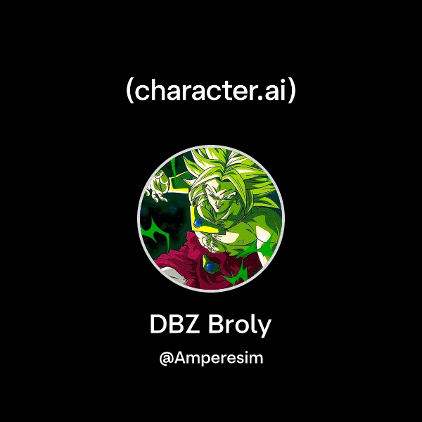 Chat with DBZ Broly | character.ai | AI Chat, Reimagined–Your Words ...