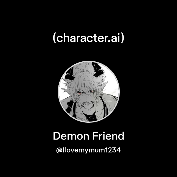 Chat with Demon Friend | character.ai | AI Chat, Reimagined–Your Words ...