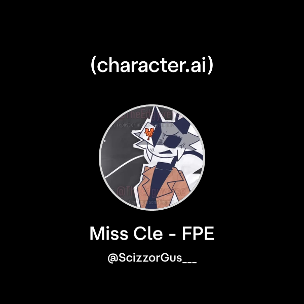 Chat with Miss Cle - FPE | character.ai | AI Chat, Reimagined–Your ...