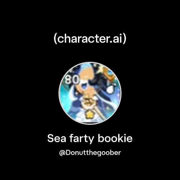 Chat with Sea farty bookie | character.ai | AI Chat, Reimagined–Your ...