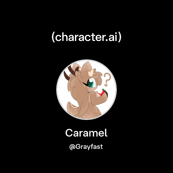 Chat with Caramel | character.ai | Personalized AI for every moment of ...