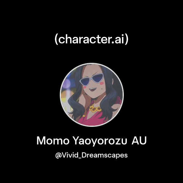 Chat with Momo Yaoyorozu AU | character.ai | AI Chat, Reimagined–Your Words. Your World.