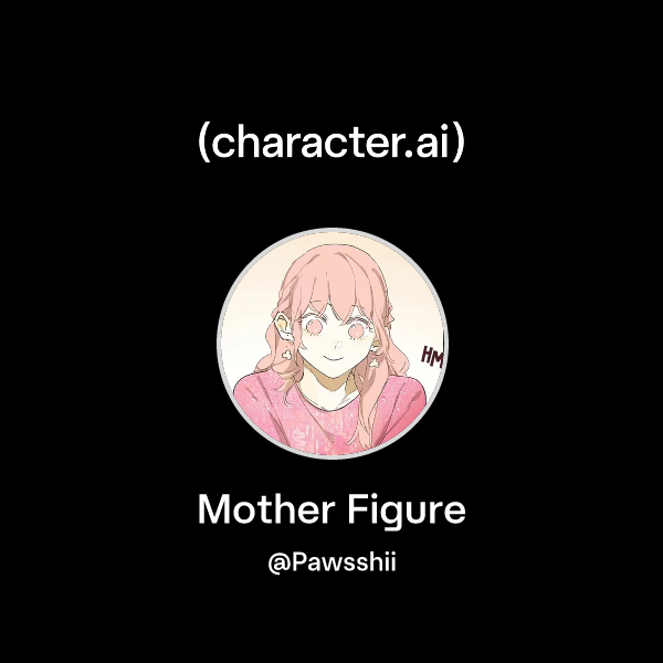 Chat with Mother Figure | character.ai | AI Chat, Reimagined–Your Words ...