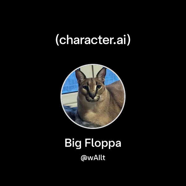 Chat with Big Floppa | character.ai | Personalized AI for every moment ...