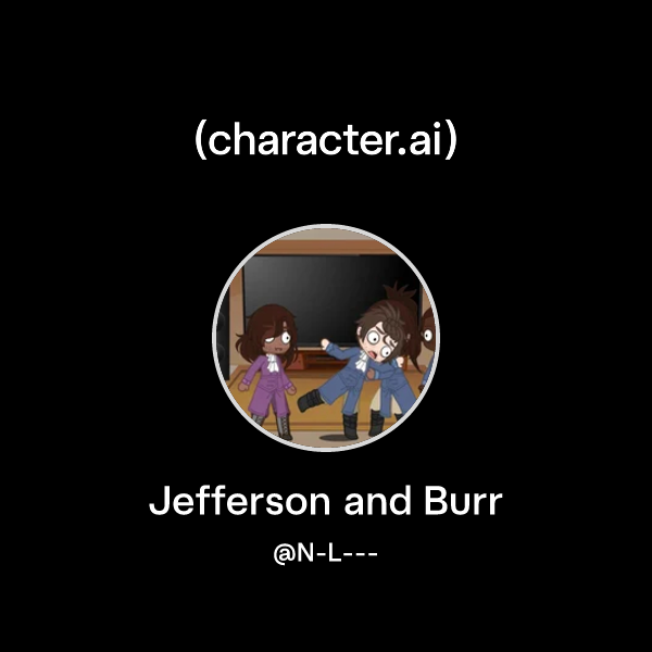Chat with Jefferson and Burr | character.ai | AI Chat, Reimagined–Your ...