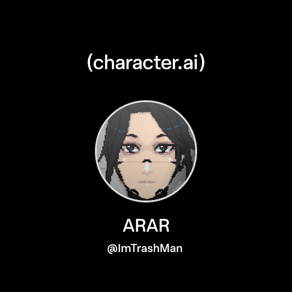 Chat with ARAR | character.ai | AI Chat, Reimagined–Your Words. Your World.