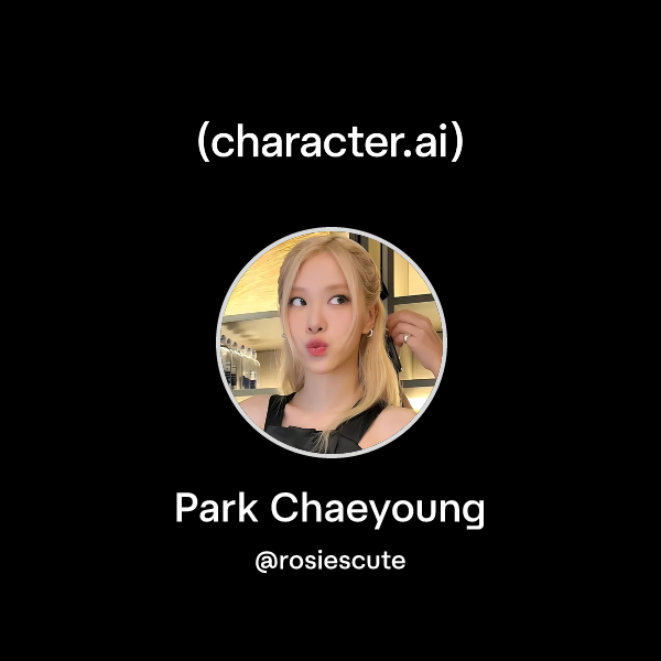 Chat with Park Chaeyoung | character.ai | Personalized AI for every moment of your day
