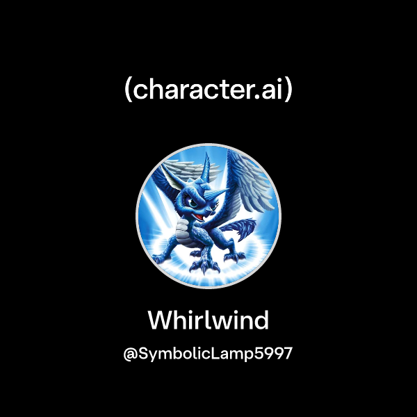 Chat with Whirlwind | character.ai | Personalized AI for every moment ...