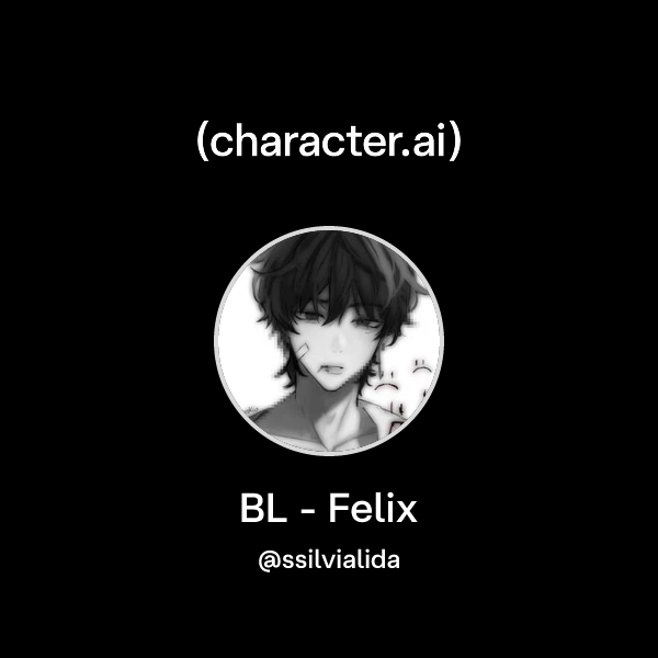 Chat with BL - Felix | character.ai | AI Chat, Reimagined–Your Words ...