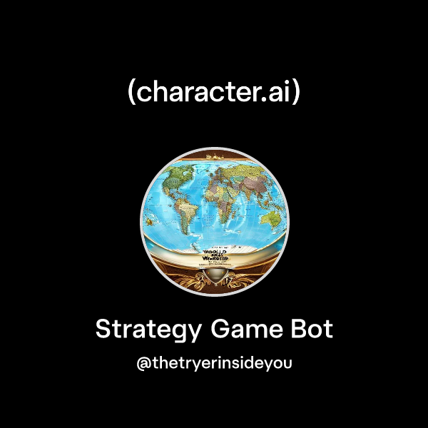 Chat with Strategy Game Bot | character.ai | AI Chat, Reimagined–Your ...
