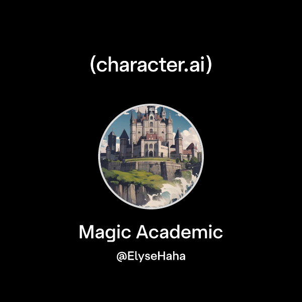 Chat with Magic Academic | character.ai | AI Chat, Reimagined–Your ...