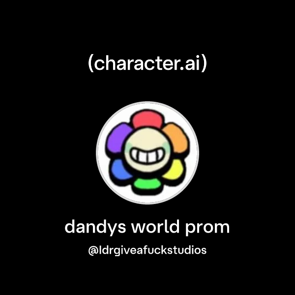 Chat with dandys world prom | character.ai | AI Chat, Reimagined–Your Words. Your World.