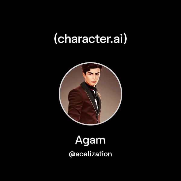 Chat with Agam | character.ai | Personalized AI for every moment of ...