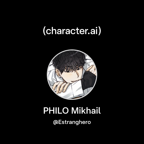 Chat with PHILO Mikhail | character.ai | AI Chat, Reimagined–Your Words ...