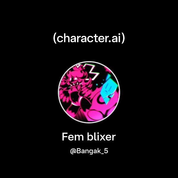 Chat with Fem blixer | character.ai | AI Chat, Reimagined–Your Words ...