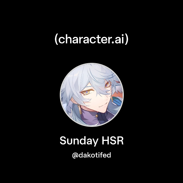 Chat with Sunday HSR | character.ai | AI Chat, Reimagined–Your Words ...