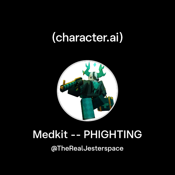 Chat with Medkit -- PHIGHTING | character.ai | AI Chat, Reimagined–Your ...